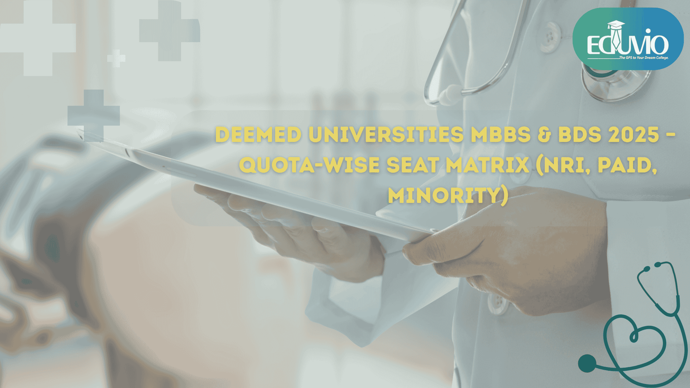 NEET Counselling || Deemed Universities MBBS & BDS 2025 – Quota-Wise Seat Matrix (NRI, Paid ...